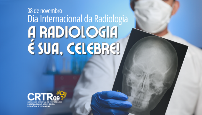 A radiologia é sua, celebre! – CRTR9